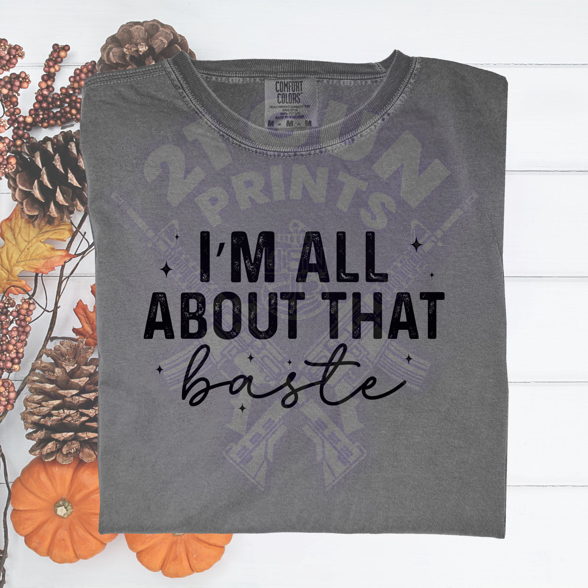 All About that Baste – 21 Gun Prints, LLC